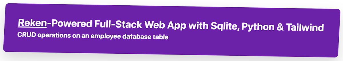 Reken Powered Full Stack Web App With Sqlite Python Flask And Tailwind